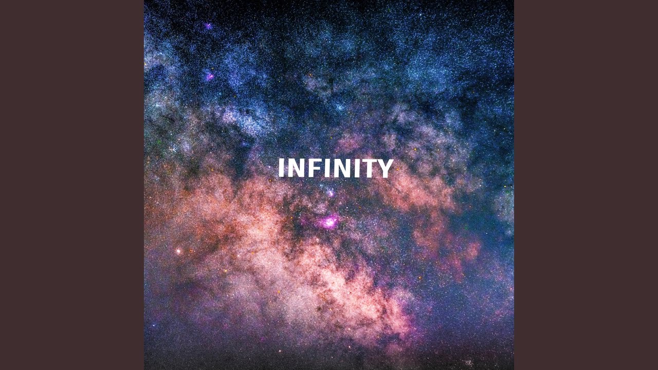Infinity - YouTube
