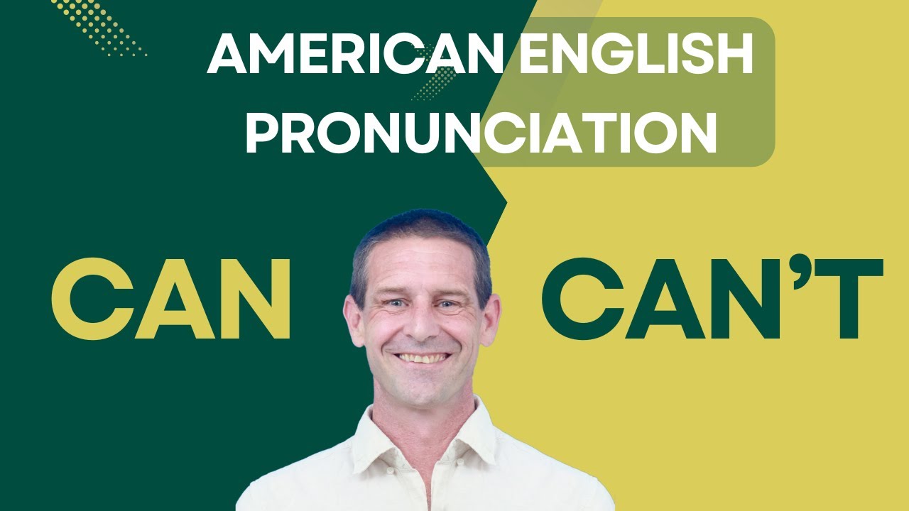 Can vs Can't Pronunciation | American English Pronunciation Lesson ...
