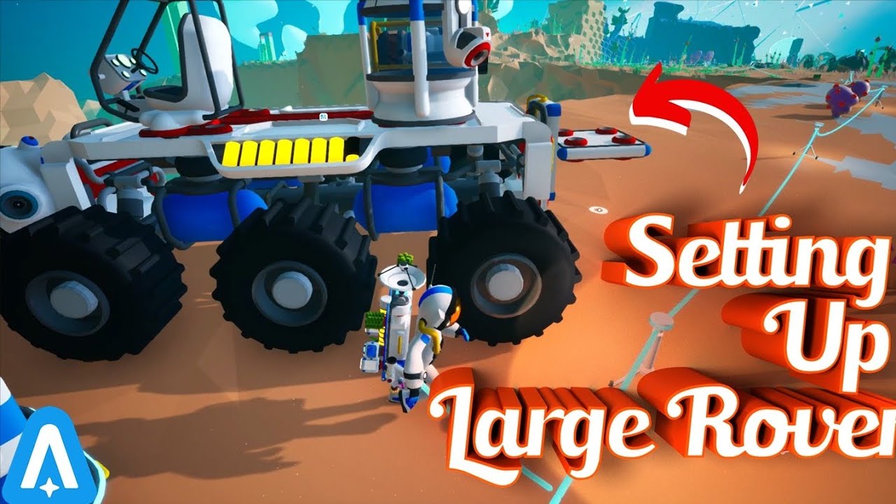 Astroneer glitchwalker update Settings up Large Rover - YouTube