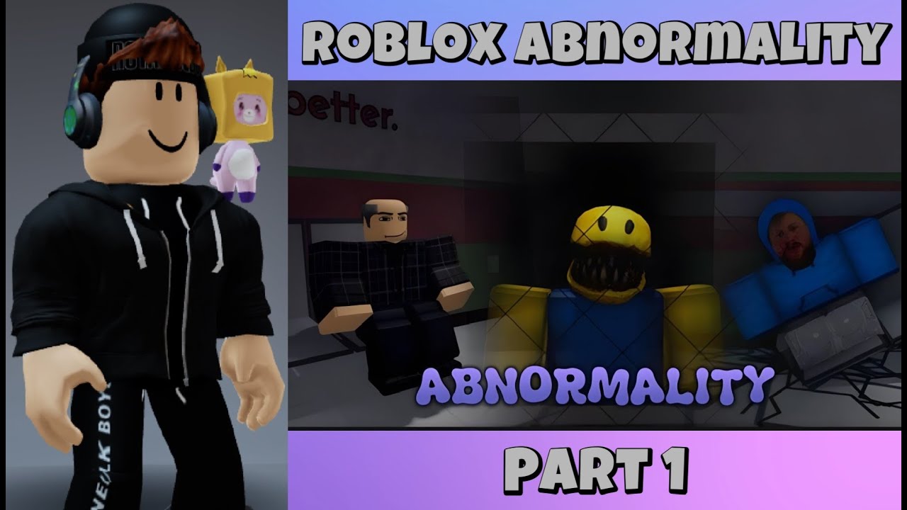 Roblox Abnormality Part 1 - YouTube