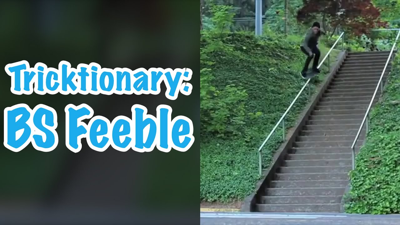 Tricktionary || Backside Feeble - YouTube