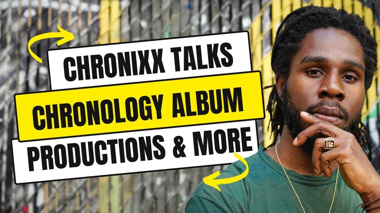 Chronixx talks Chronology album, going productions, football and more ...