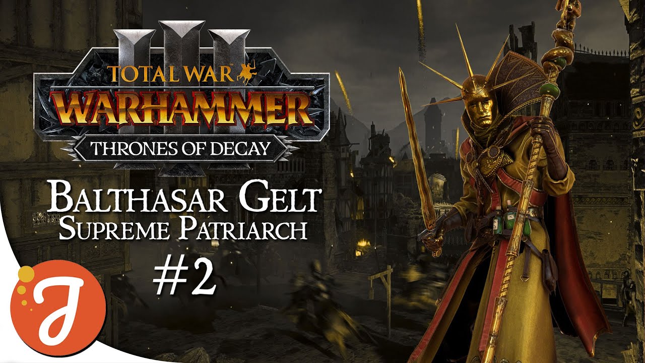 THE REAL CAMPAIGN BEGINS! | Balthasar Gelt #02 | Total War: WARHAMMER ...