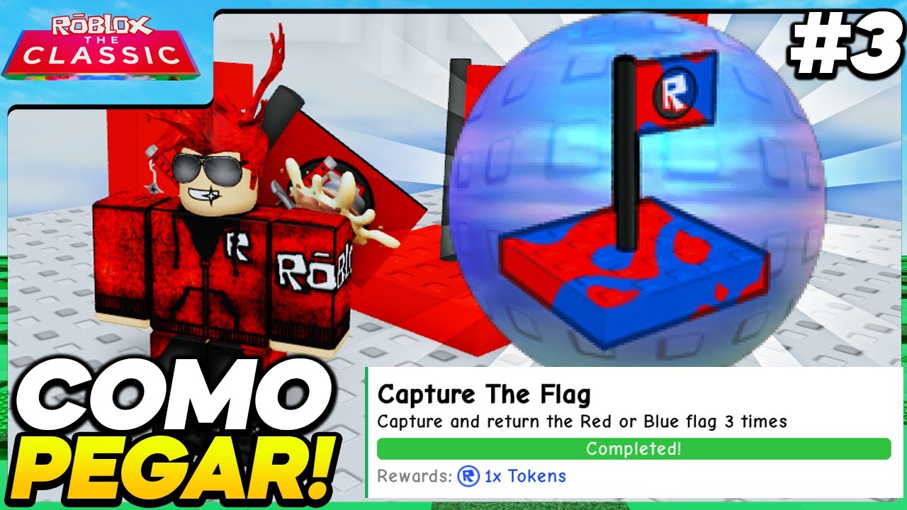 COMO COMPLETAR a QUEST '' Capture The Flag '' do EVENTO THE CLASSIC do ...
