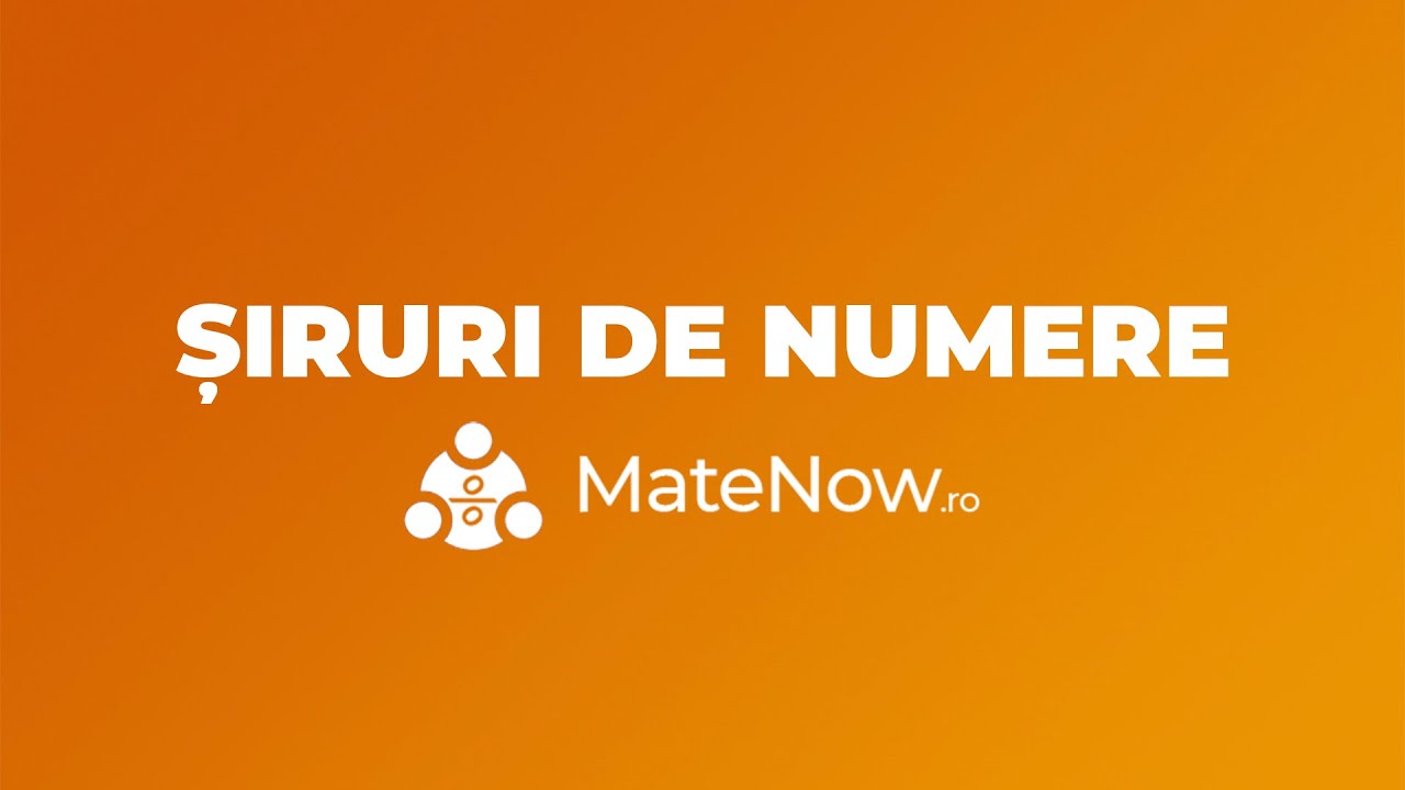 Siruri de numere - Meditatii.ro (ex-MateNow) - YouTube