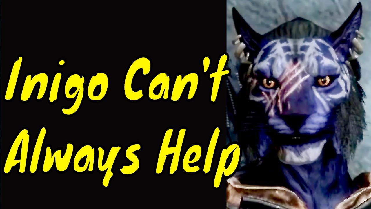 Inigo can't always help. Elder Scrolls V: Skyrim - YouTube