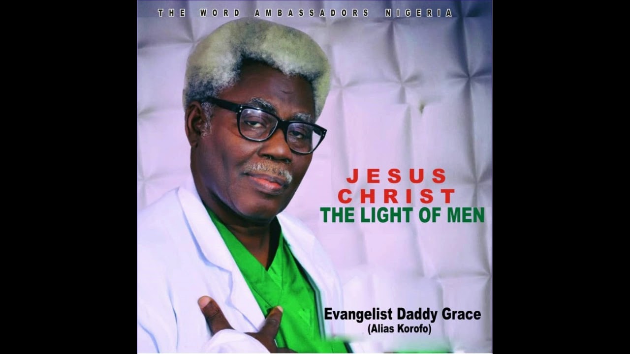 Convenant Keeping God - EVANG DADDY GRACE Alias Korofo - YouTube