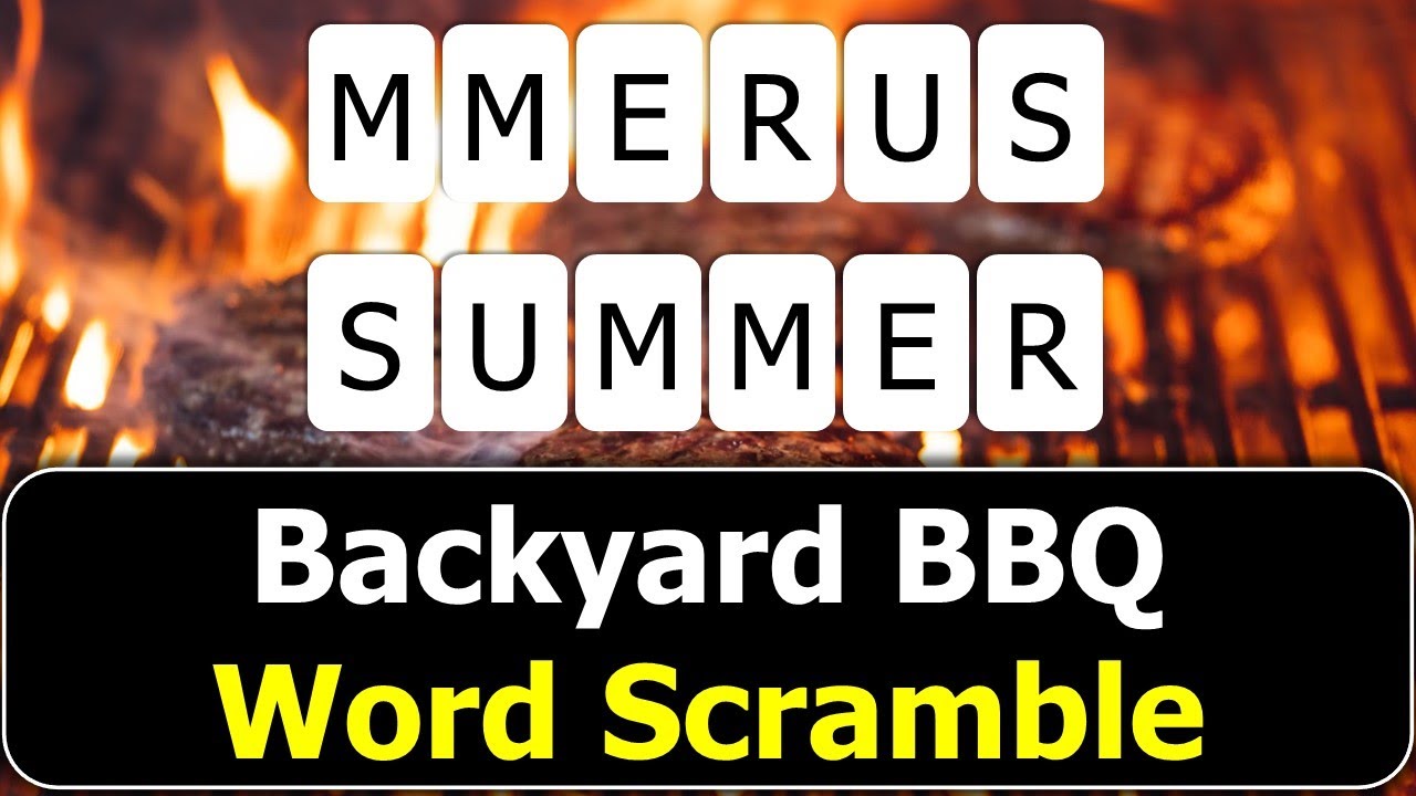 Backyard BBQ Word Scramble 2024 - YouTube