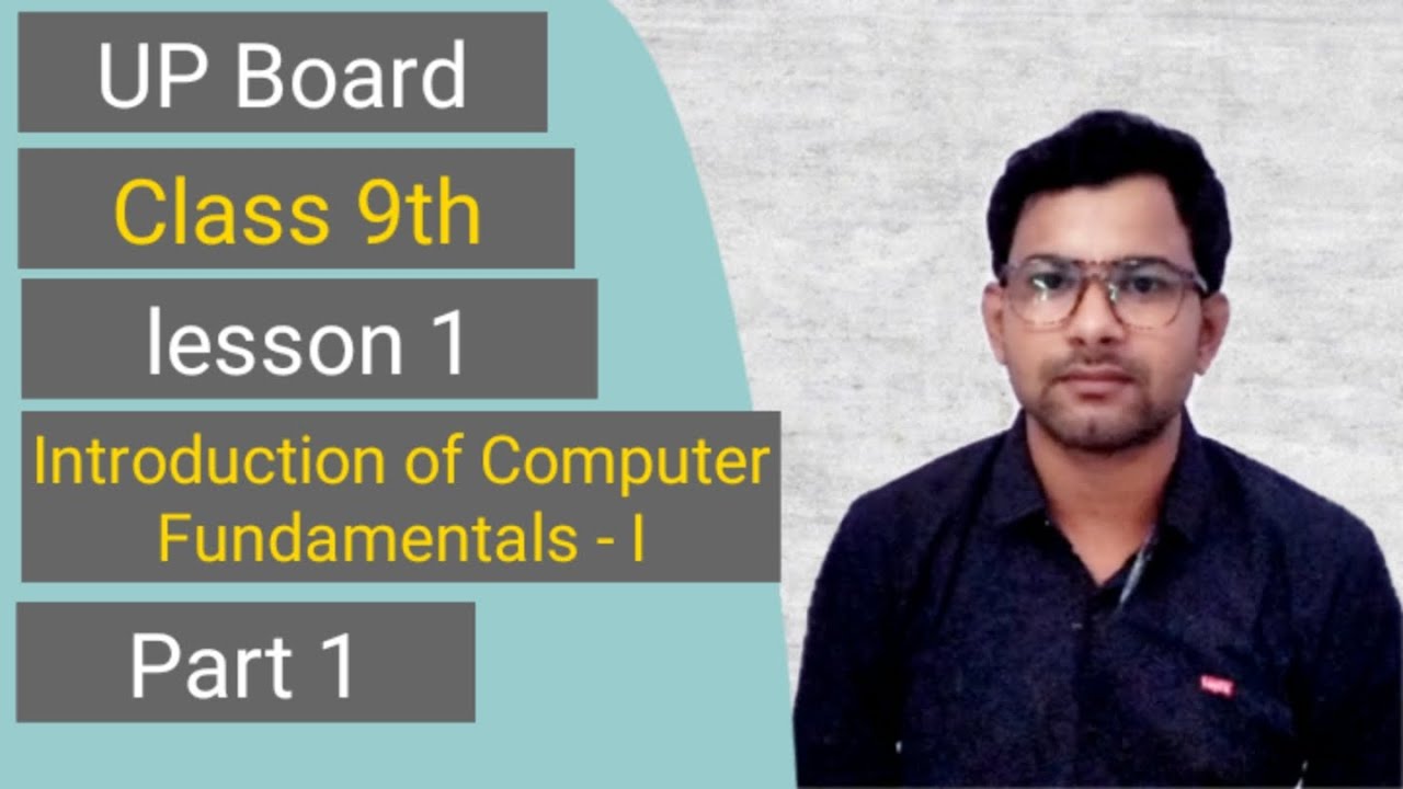 Fundamentals of Computer | UP Board Computer | Class 9th | Explained By ...