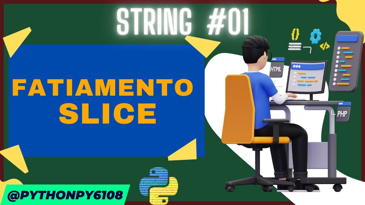 Dominando o Fatiamento - Slice de STRING #01 [Você nunca mais vai esquecer!] - YouTube