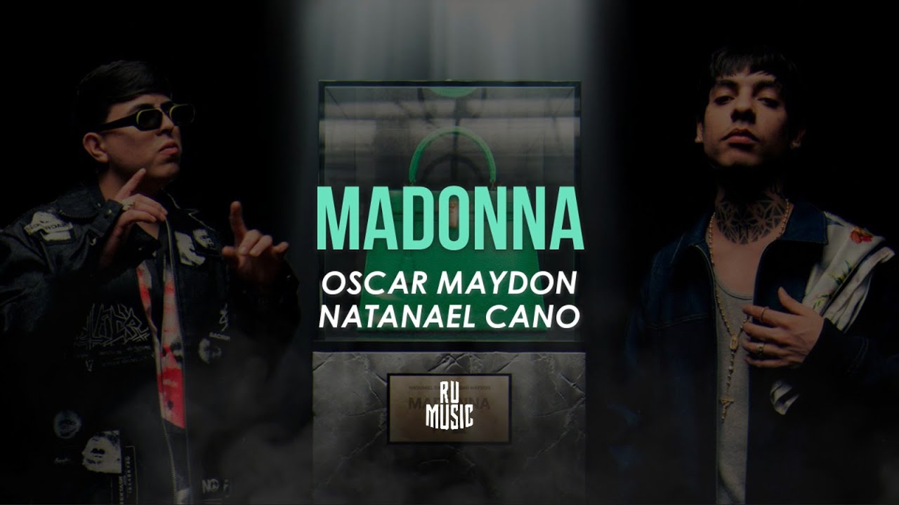 Madonna (Letra) - Natanael Cano, Oscar Maydon - YouTube