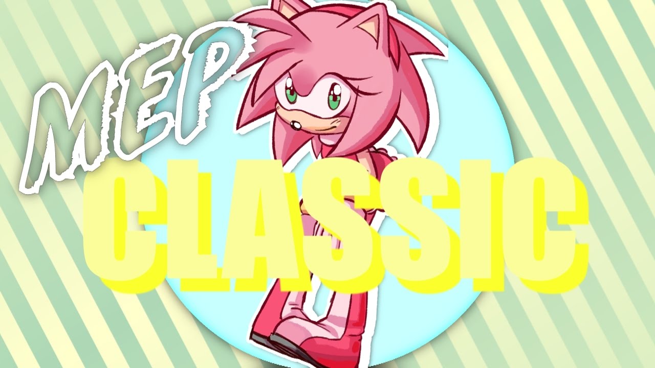 classic [sonic mep] - YouTube
