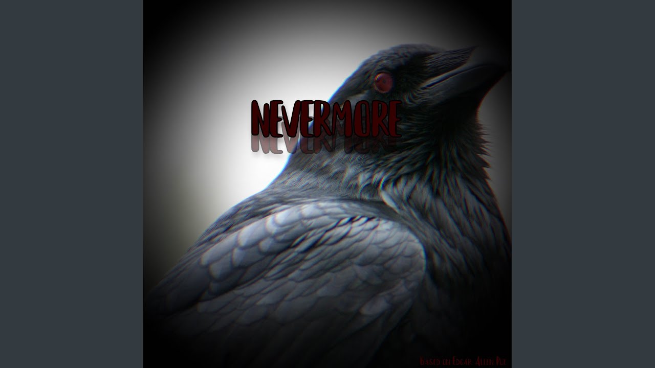 Nevermore - YouTube