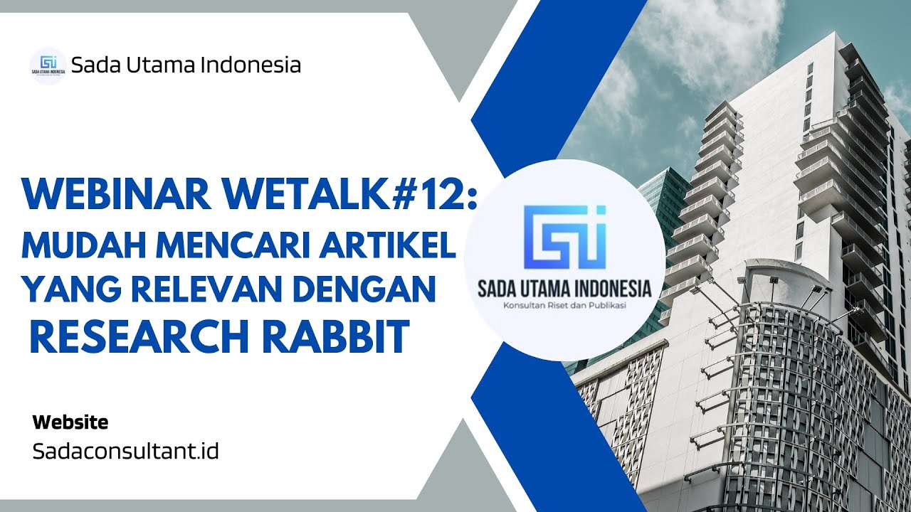 Webinar WeTalk#12: Mudah Mencari Artikel yang Relevan dengan Research ...