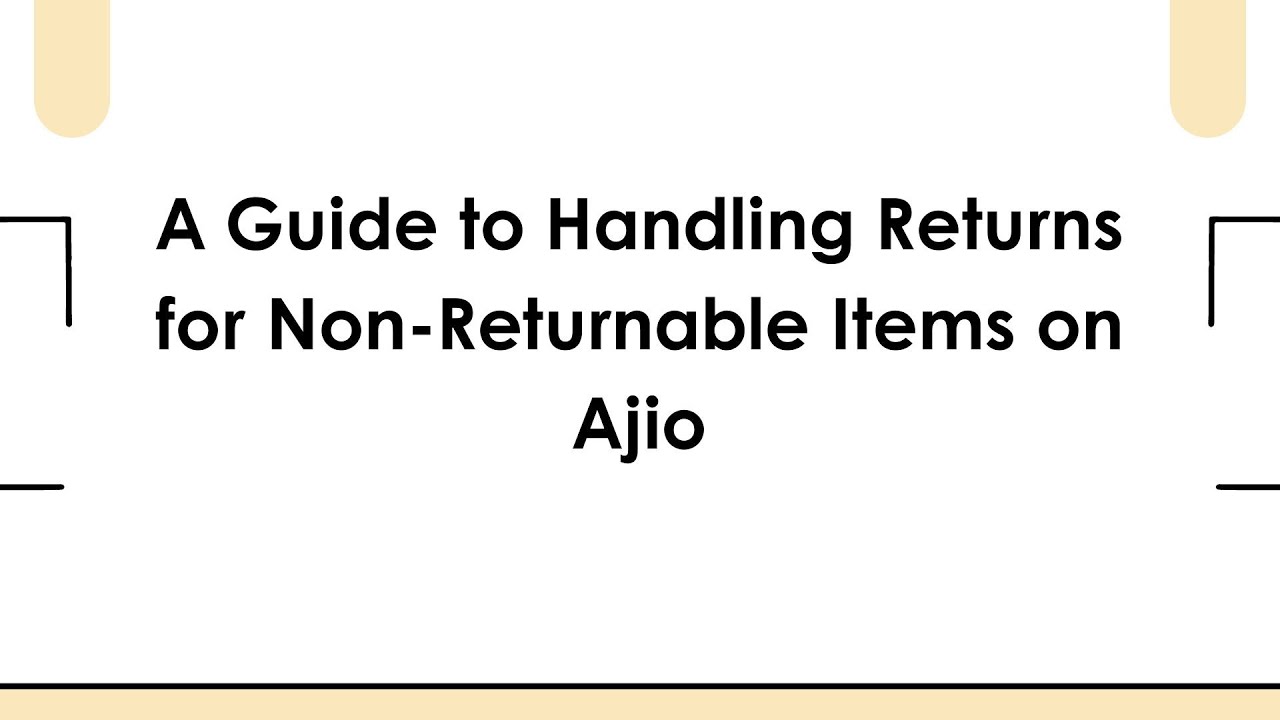 A Guide to Handling Returns for Non-Returnable Items on Ajio - YouTube