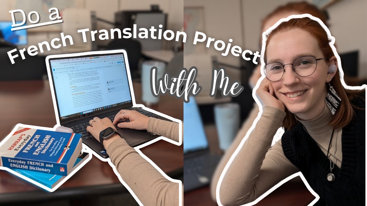 Do A French Translation Project With Me! - YouTube