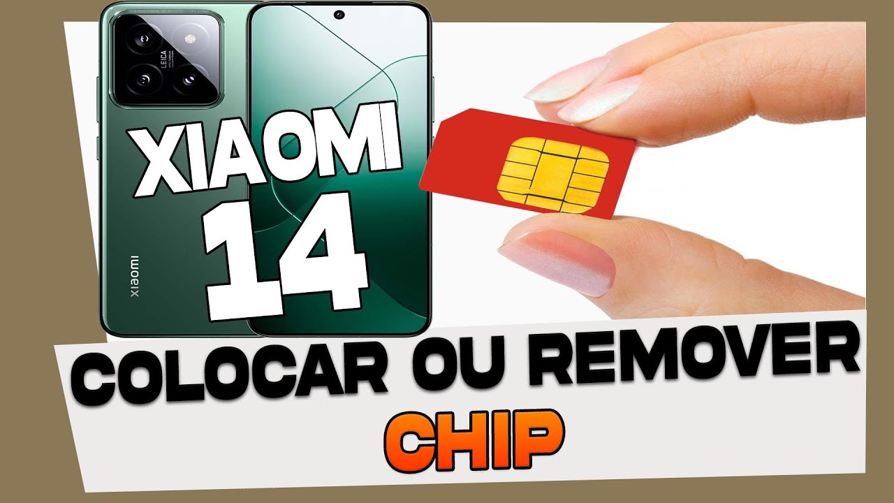 Como Colocar ou Tirar o Chip do Xiaomi 14 - YouTube