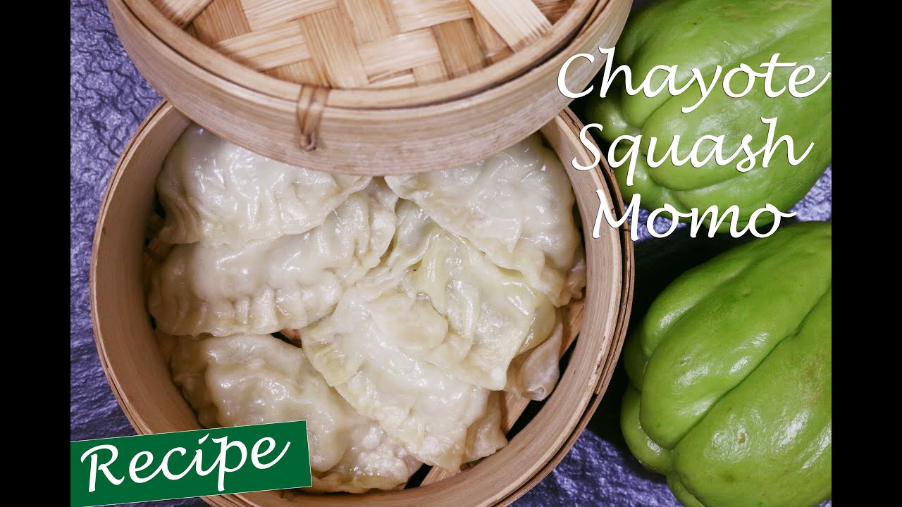 Chayote Squash Momo | Northeastern recipe - YouTube