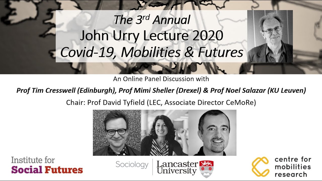 3rd Annual John Urry Lecture 2020 - YouTube