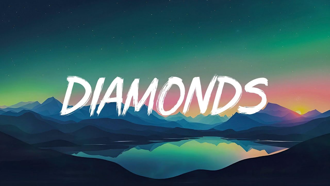 Rihanna - Diamonds (Lyric Video) - YouTube