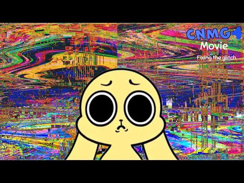 CNMG4 the Movie: Fixing the glitch - YouTube