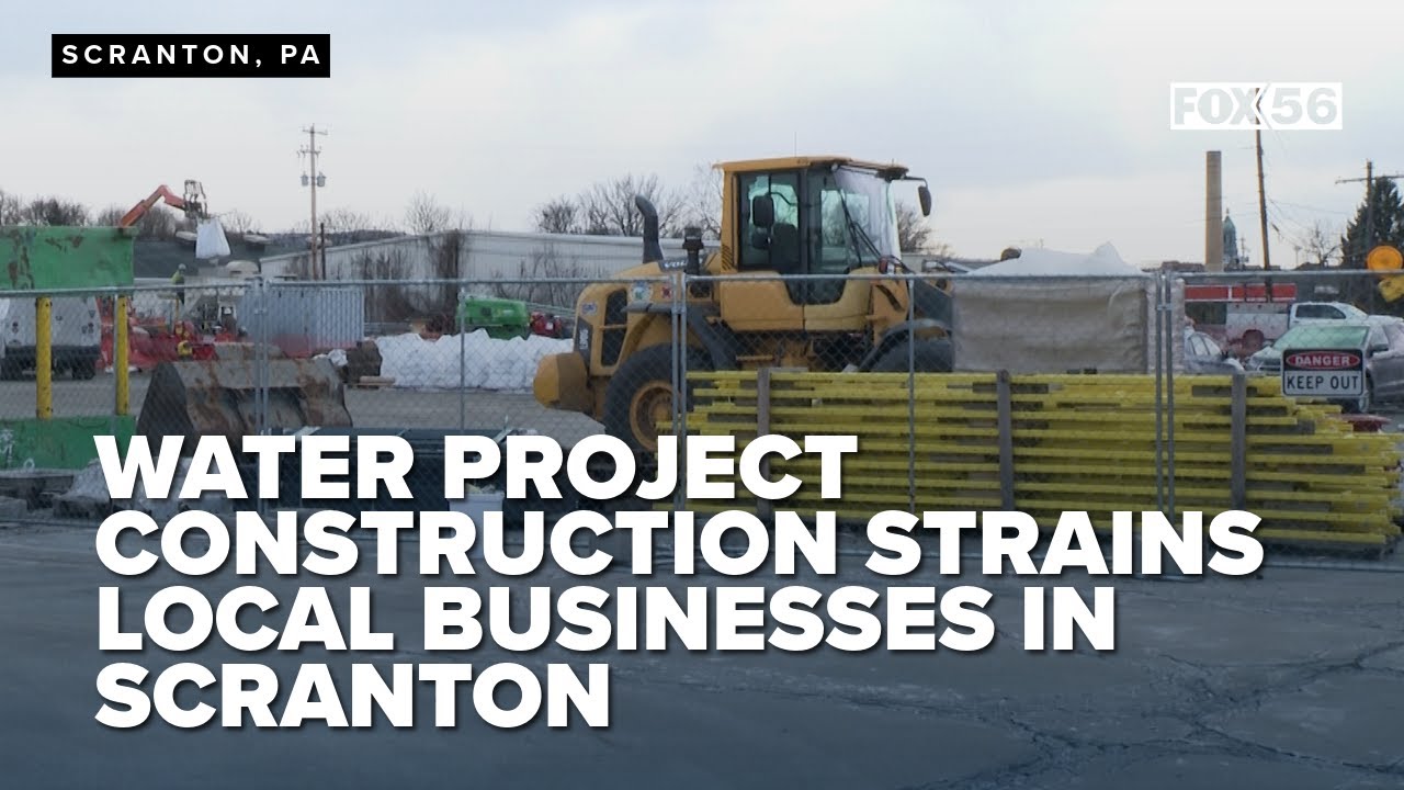 Water project construction strains local businesses in Scranton - YouTube