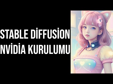 Stable diffusion web ui kurulumu NVİDİA ( TÜRKÇE )
