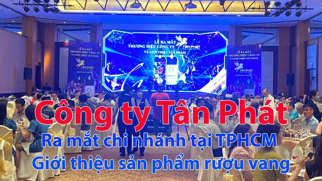 Công ty Tân Phát ra mắt chi nhánh tại TPHCM và giới thiệu sản phẩm ...