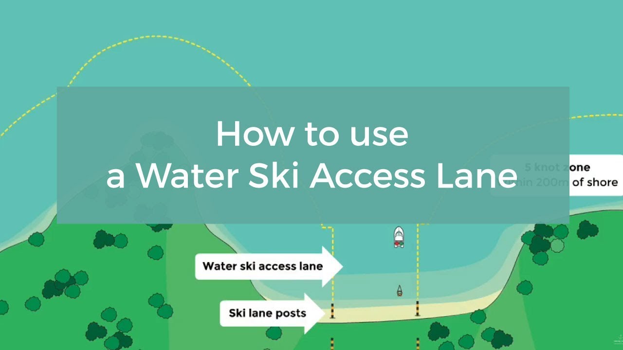 How to use a Water Ski Access Lane - YouTube