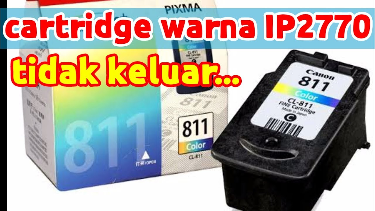 cartridge warna Canon IP2770 tidak keluar - YouTube