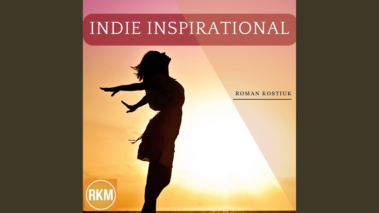 Indie Inspirational - YouTube