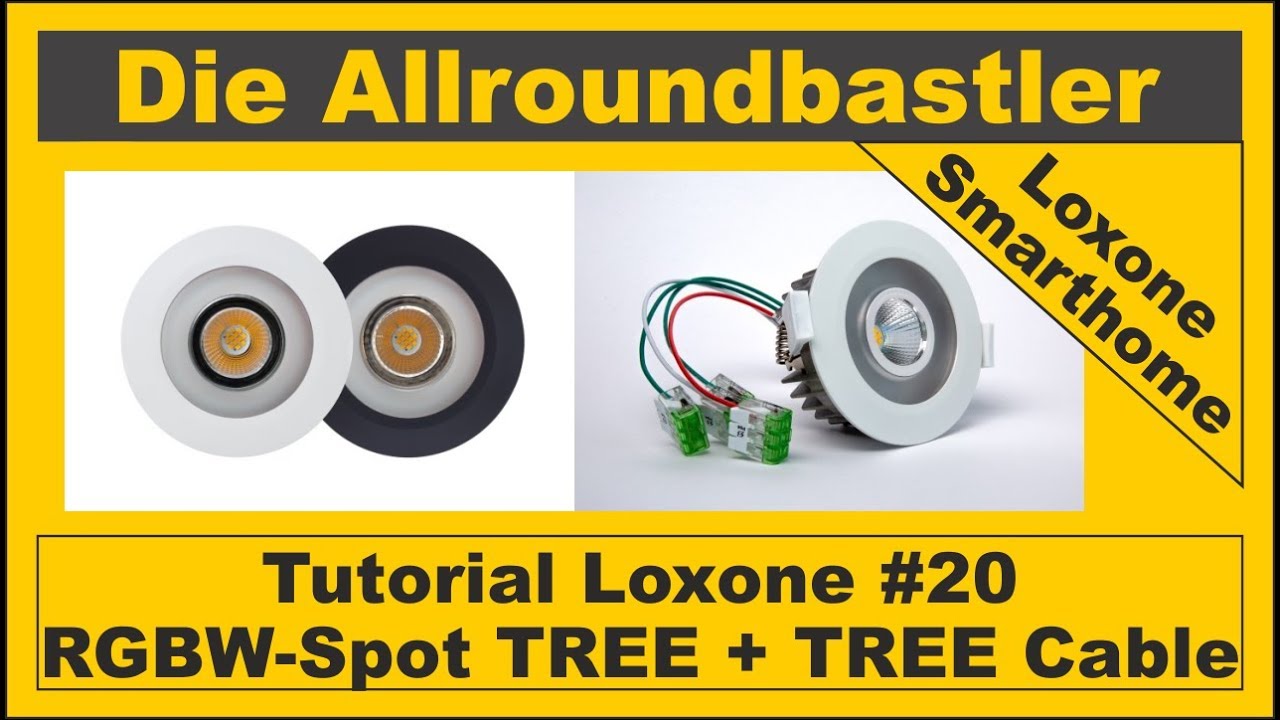Tutorial Loxone #20 - RGBW Spot TREE + TREE Cable - YouTube