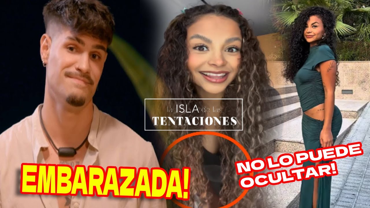 BOMBAZO MAYELI EMBARAZADA DE ALVARO EN LA ISLA DE LAS TENTACIONES 9 ...