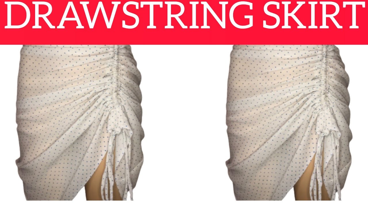 HOW TO MAKE A RUCHED/ DRAWSTRING SKIRT - YouTube