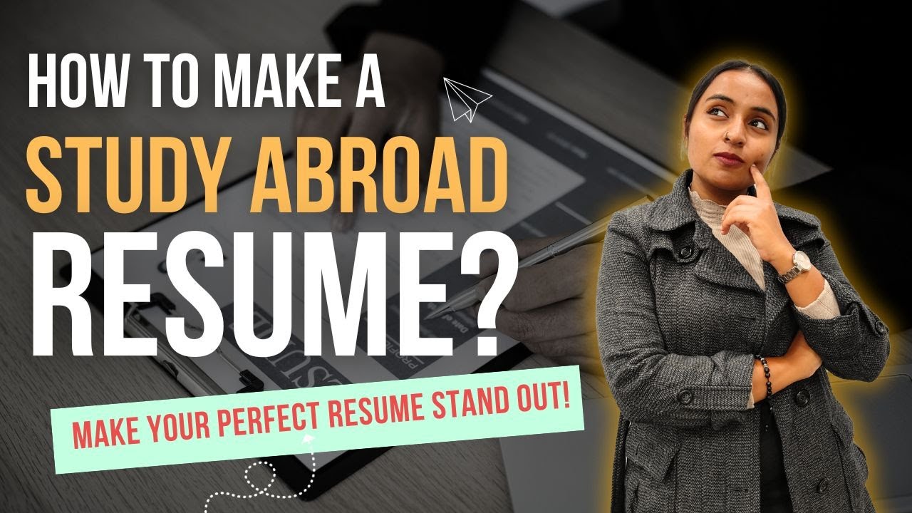 How to make STUDY ABROAD RESUME for Top Universities? - YouTube