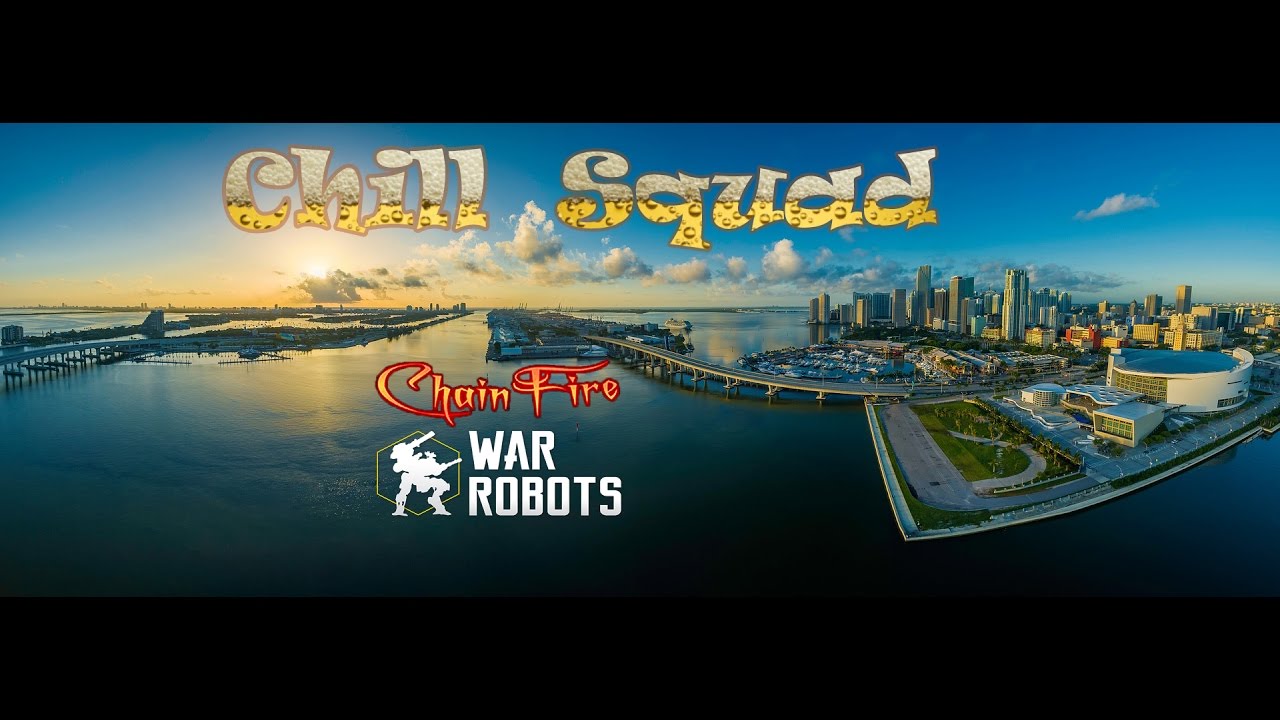 WR - ChainFire's Chill Squad - "you always win when the goal is to have ...