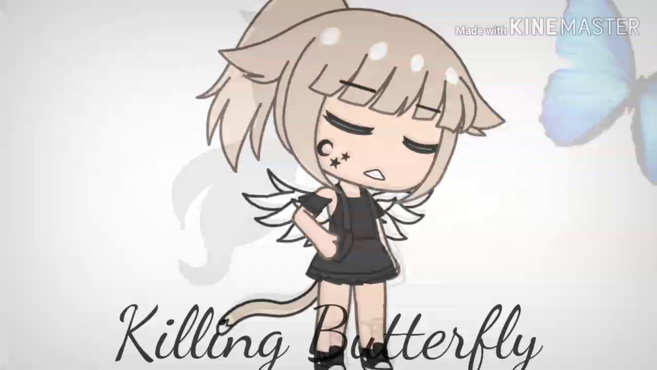 Killing Butterfly/Gacha Life\by:Nağıyeva Star (açıklama) - YouTube