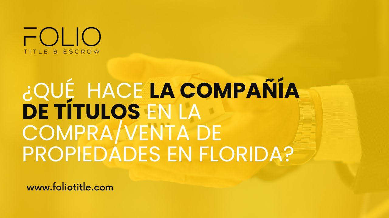 Que hace la Compañía de Títulos en la Compra/Venta de Propiedades en ...