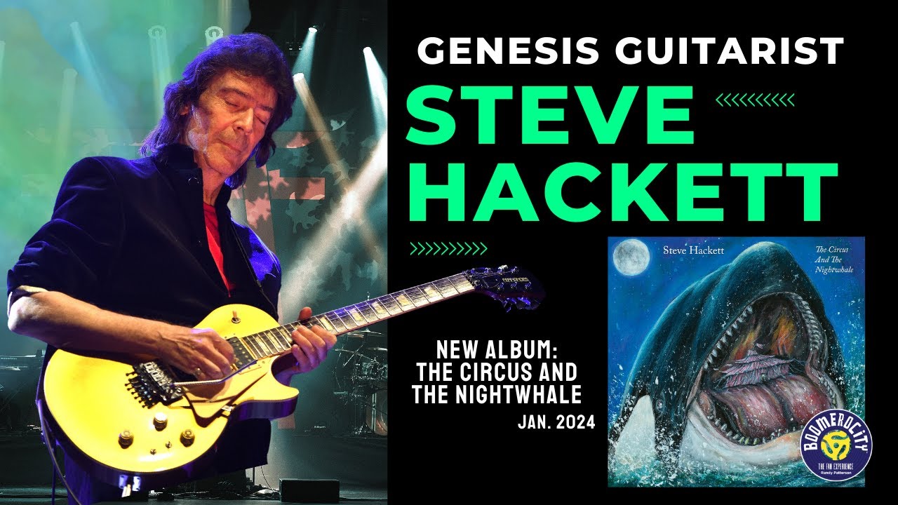 Steve Hackett Talks About His New LP, The Circus And The Nightwhale ...
