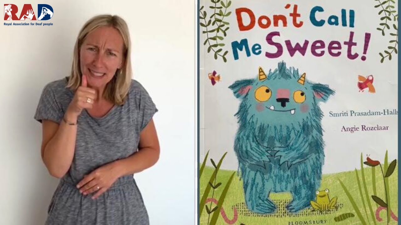BSL Signed Stories: Don't Call Me Sweet! by Smriti Prasadam-Halls - YouTube