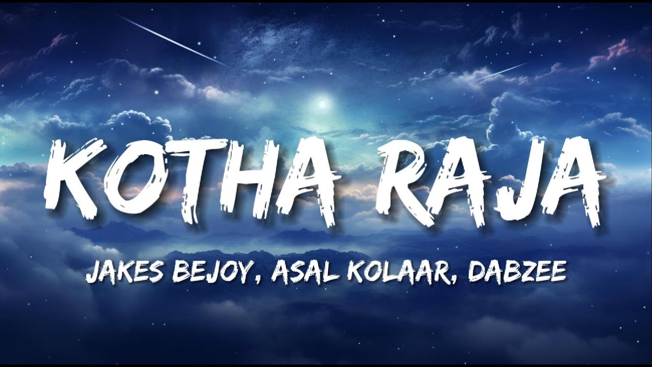 Kotha Raja - Asal Kolaar, Dabzee, Roll Rida & Mu. Ri | Jakes Bejoy ...
