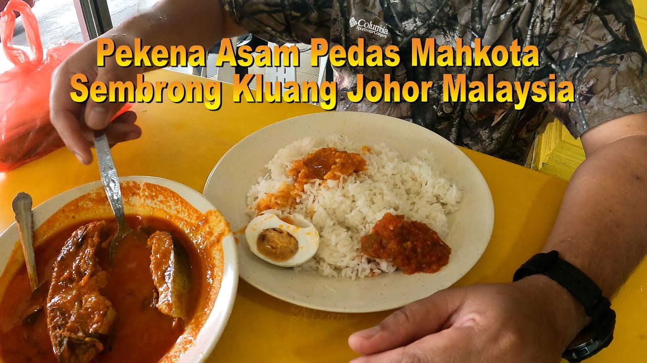 Pekena Asam Pedas Mahkota Sembrong Kluang Johor Malaysia - YouTube