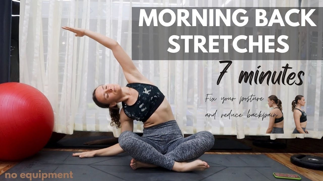 MORNING BACK STRETCHES | 7 MIN | Fix your posture and reduce backpain ...