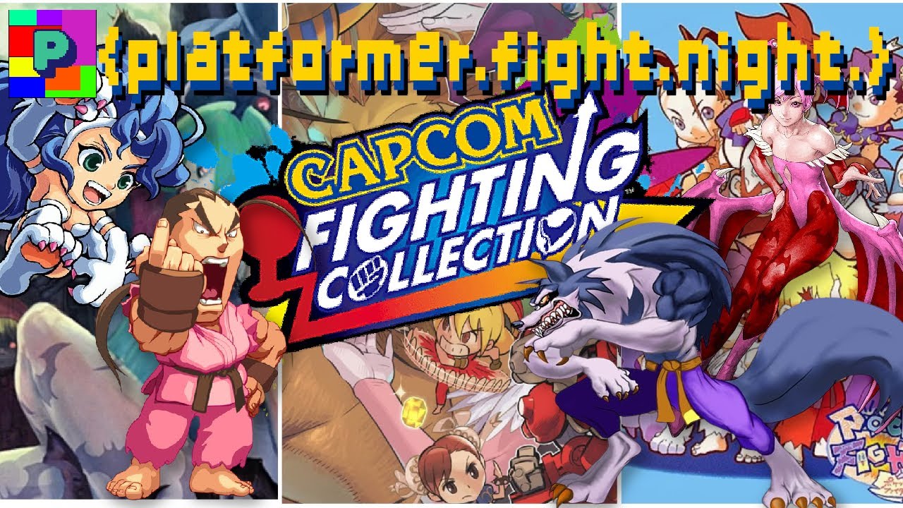 ITS TIME TO FIGHT! | CAPCOM FIGHTING COLLECTION | PLATFORMER FIGHT ...