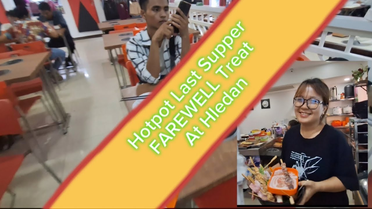 Hotpot Last Supper At Hledan Center With My Friends 😇😇😇💥 - YouTube