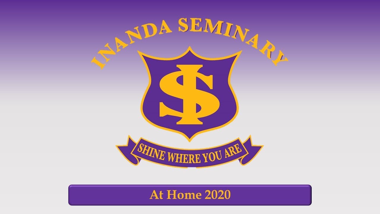Inanda Seminary At Home 2020 - YouTube