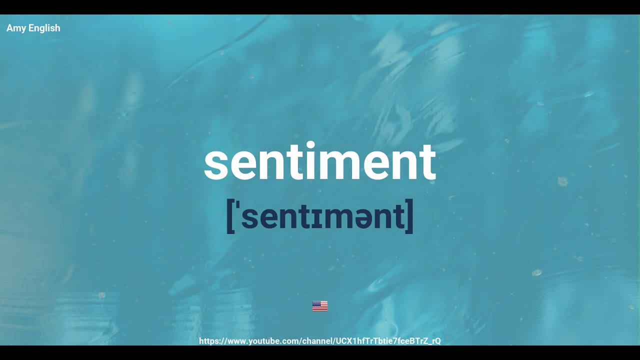 How To Pronounce Sentiment - YouTube