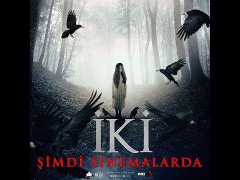 İKİ Filmi Fragman 4 Ağustos 2017 Sinemalarda!