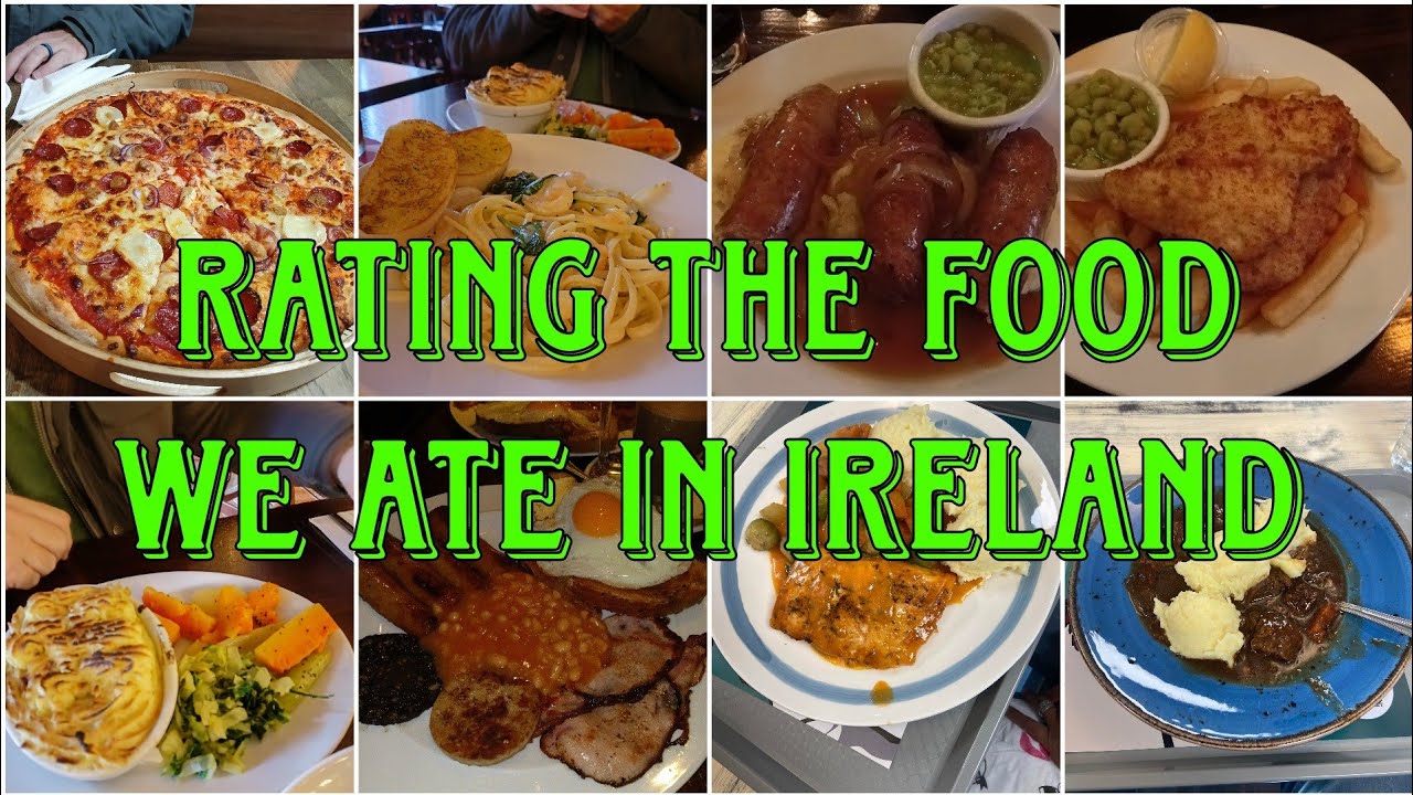 Rating the food we ate in 🇮🇪 (with pictures) - YouTube