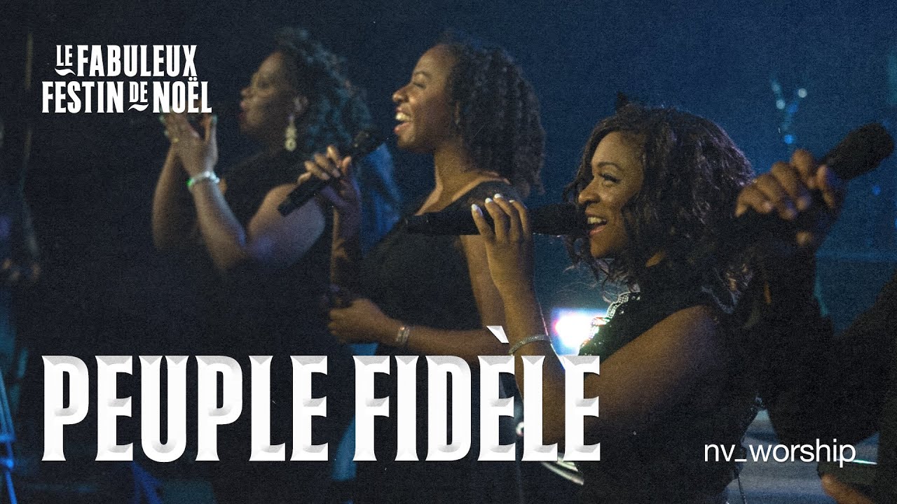 Peuple fidèle | Chanson de Noël | NV Worship - YouTube